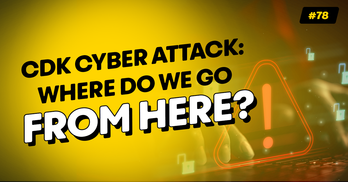 CDK Global cyberattack: Where do we go from here?
