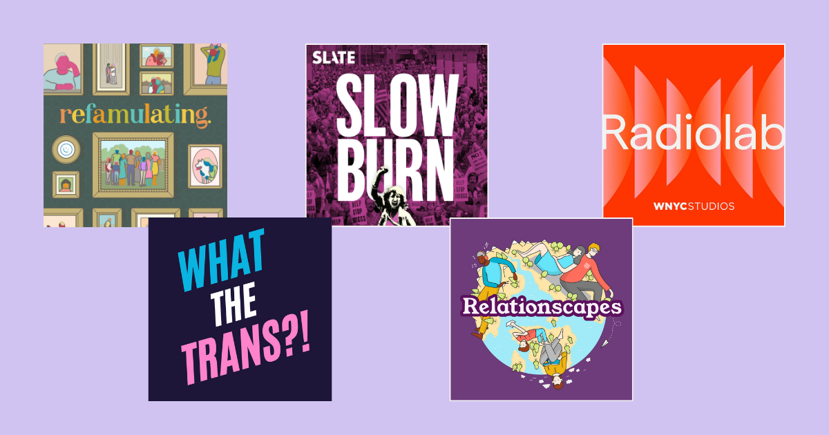 Podcast recommendations on families, stories, and relationships