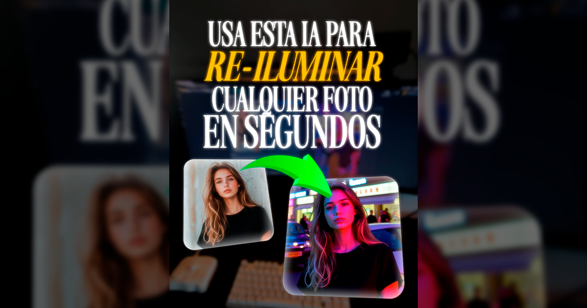 IC Light V2: Re iluminar imágenes en segundos