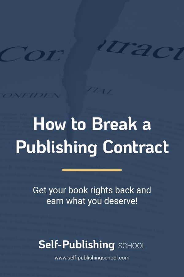 How to Break a Publishing Contract With a Traditional Book Publisher