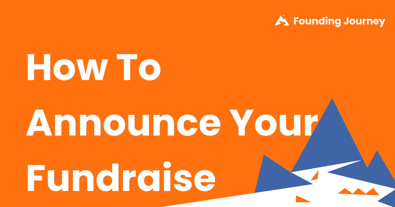 How to Announce Your Fundraise