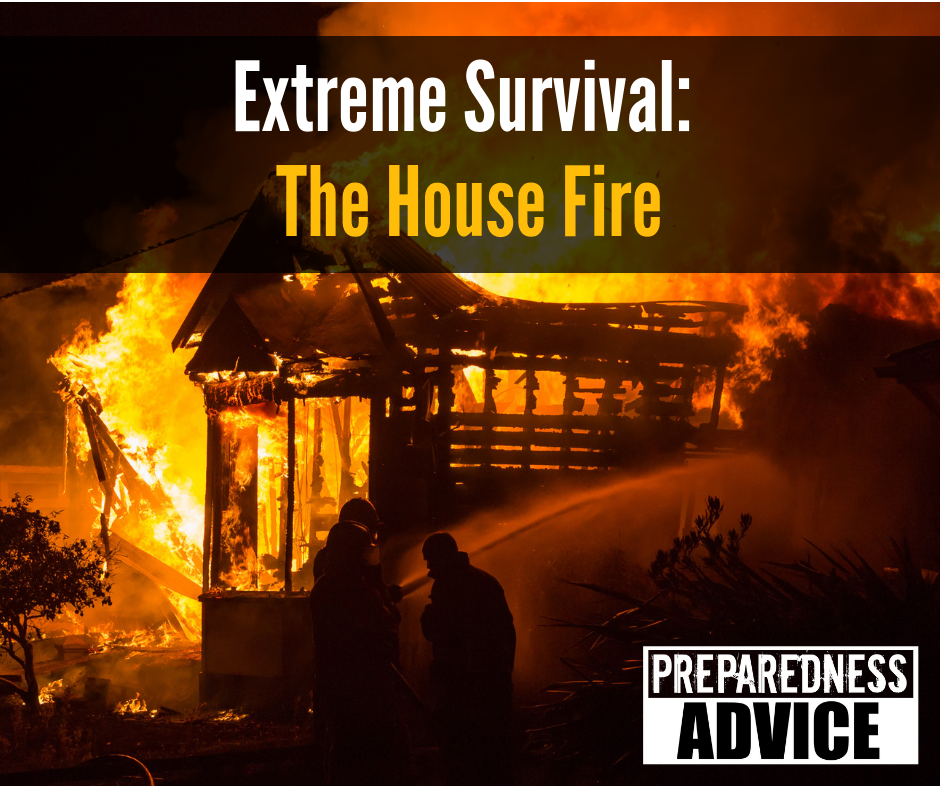 Extreme Survival: The House Fire