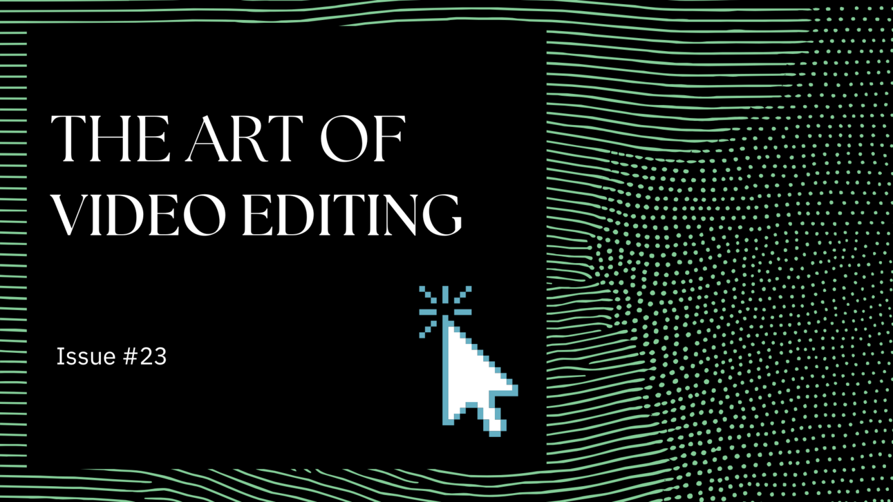 ART OF VIDEO EDITING