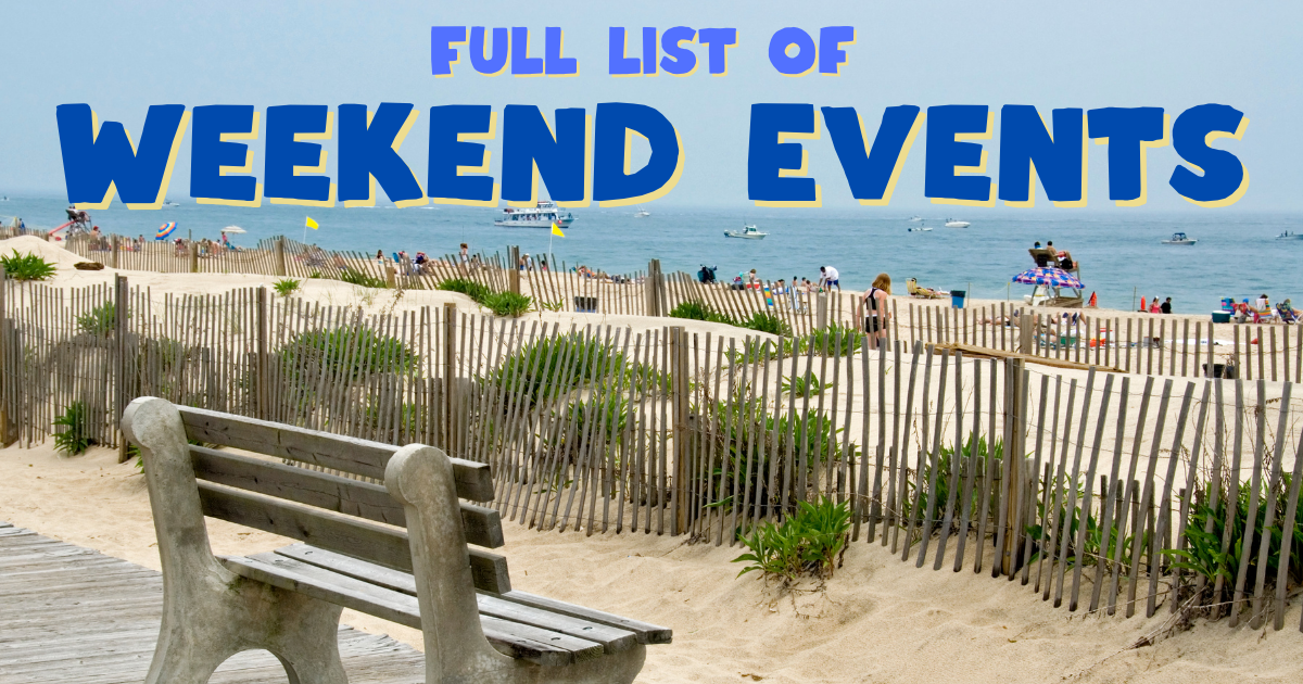 Full List of Events This Weekend Down The Shore: June 14-June 16