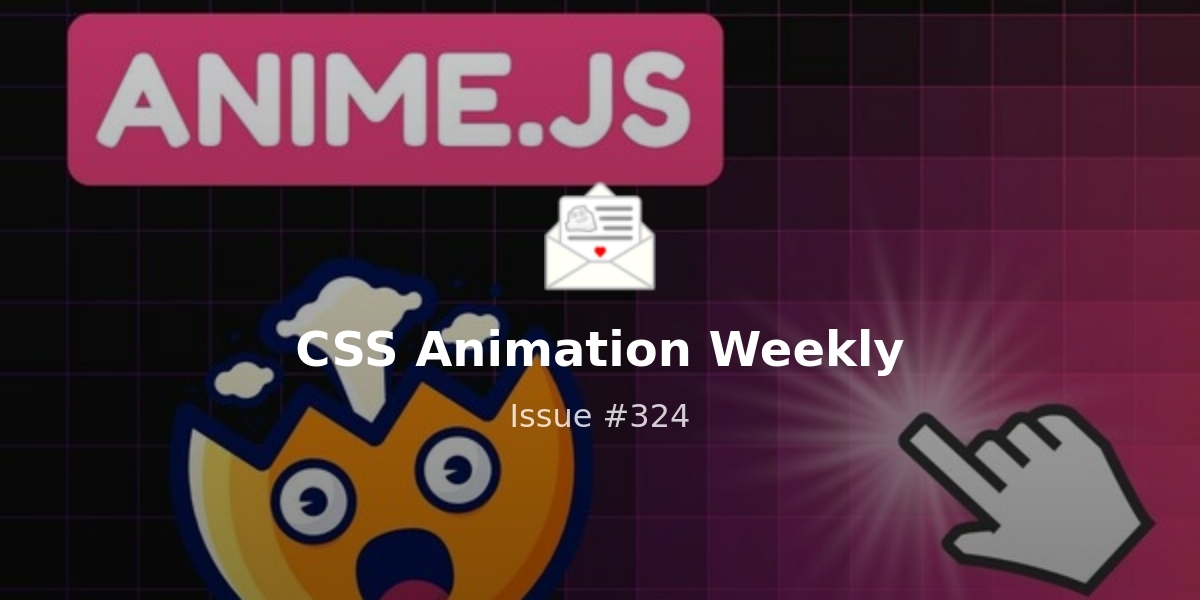 CSS Animation Weekly #324