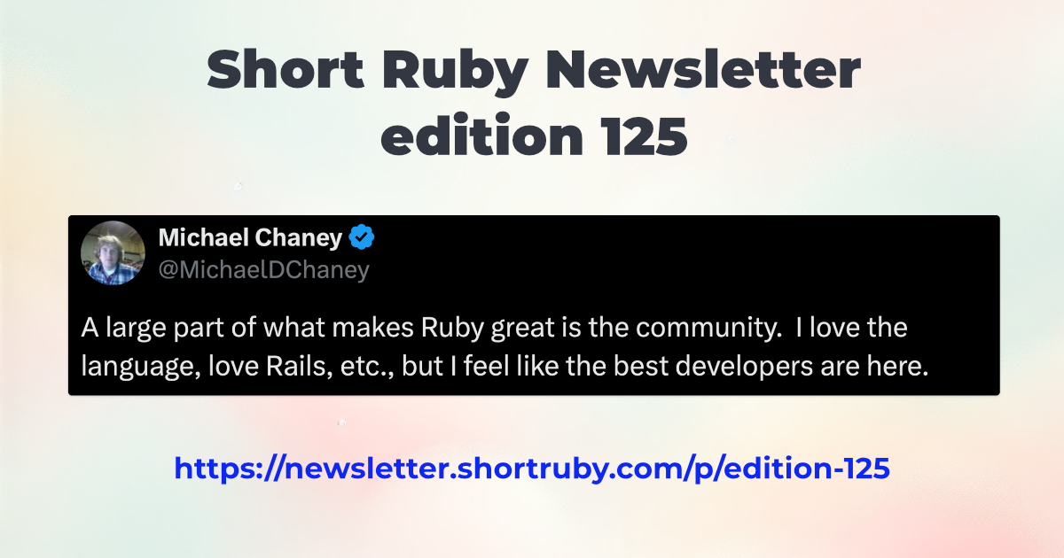 Short Ruby Newsletter - edition 125