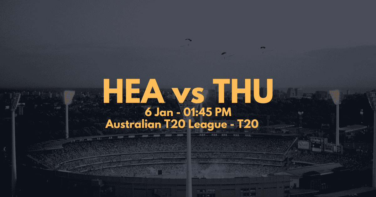 HEA vs THU: The Ultimate Fantasy Cheat Sheet!