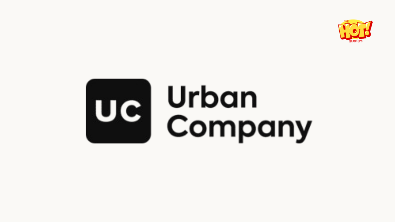 The Story of Urban Company: From Startup to Global Home Services Leader