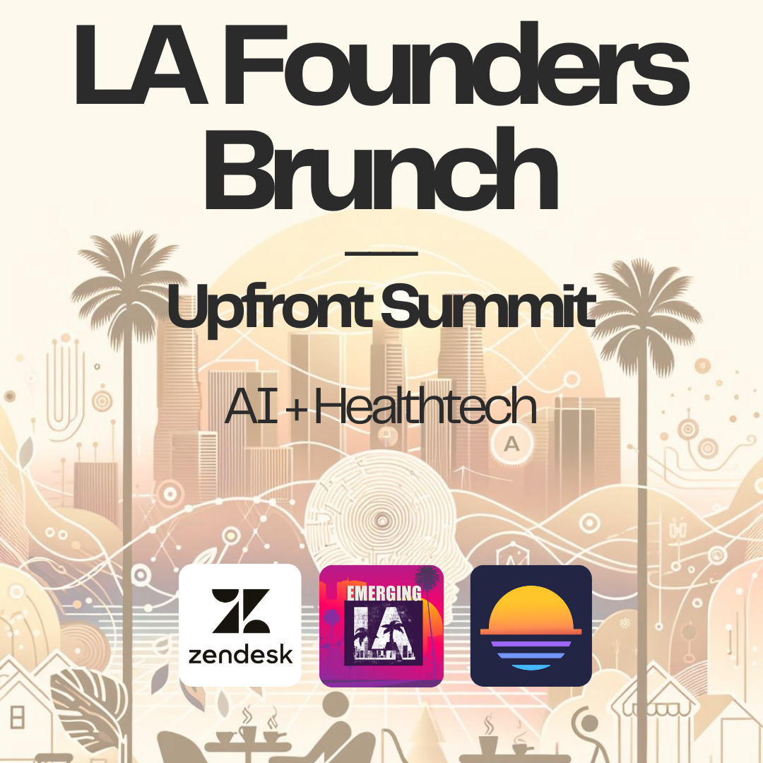 🌴 Upcoming: Upfront Summit LA Founders Brunch (2/29)