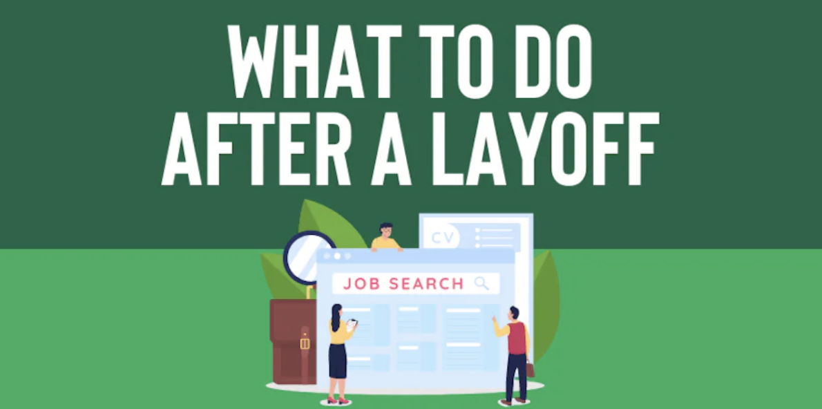 You got laid off. Now what?