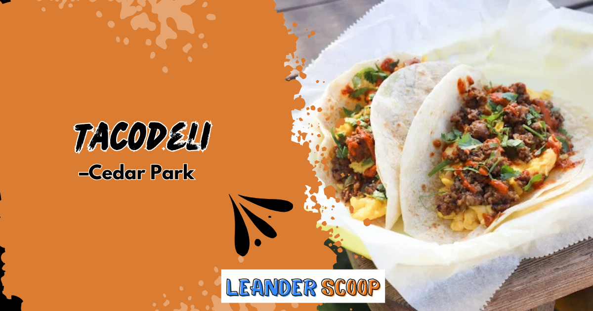 Tacodeli finally lands in Cedar Park