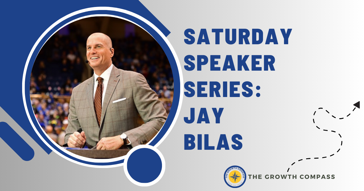 🧭 Saturday Speaker Series: Jay Bilas