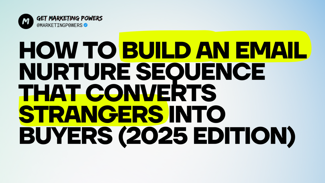 How to Build an Email Nurture Sequence That Converts Strangers into ...