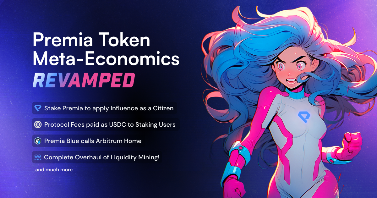 Premia Meta-Economics Revamp & AirDrip Details