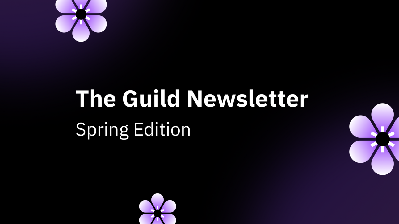 The Guild Newsletter: Spring Edition 2024