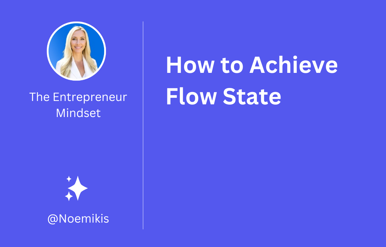 How to Achieve a Flow State
