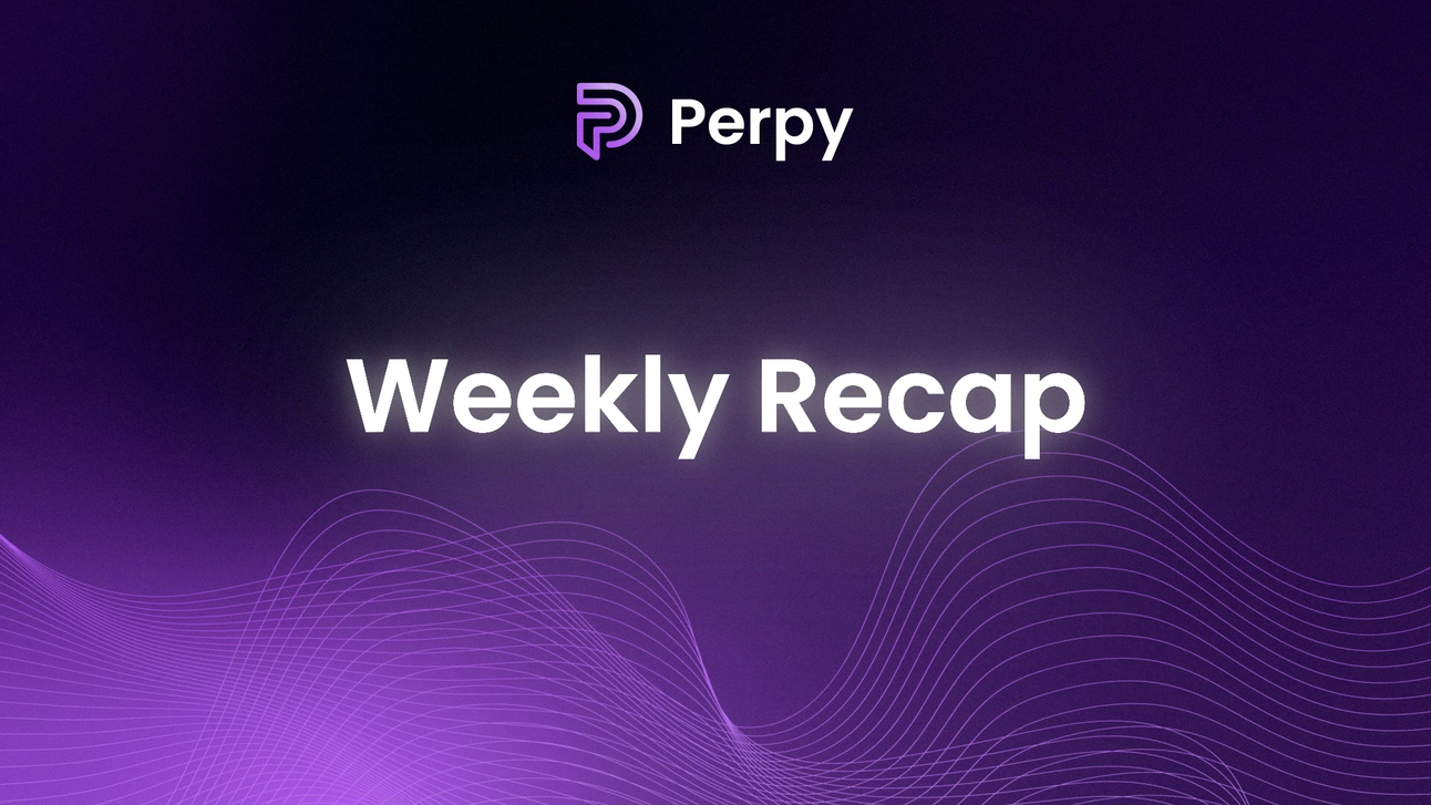 Perpy Weekly Recap 66 & 67