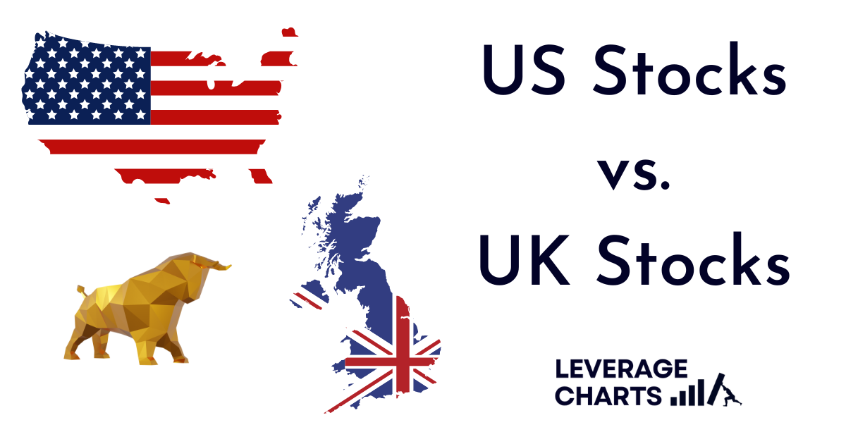 US Stocks vs. UK Stocks