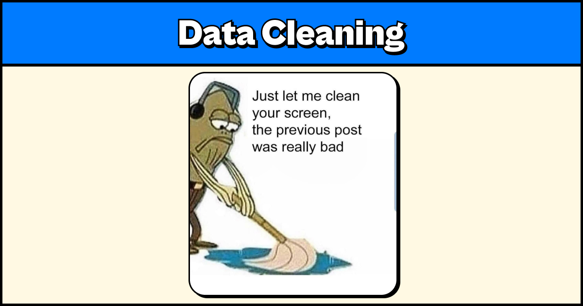 Data Cleaning Guide: Why 80% of ML is Fixing Messy Data