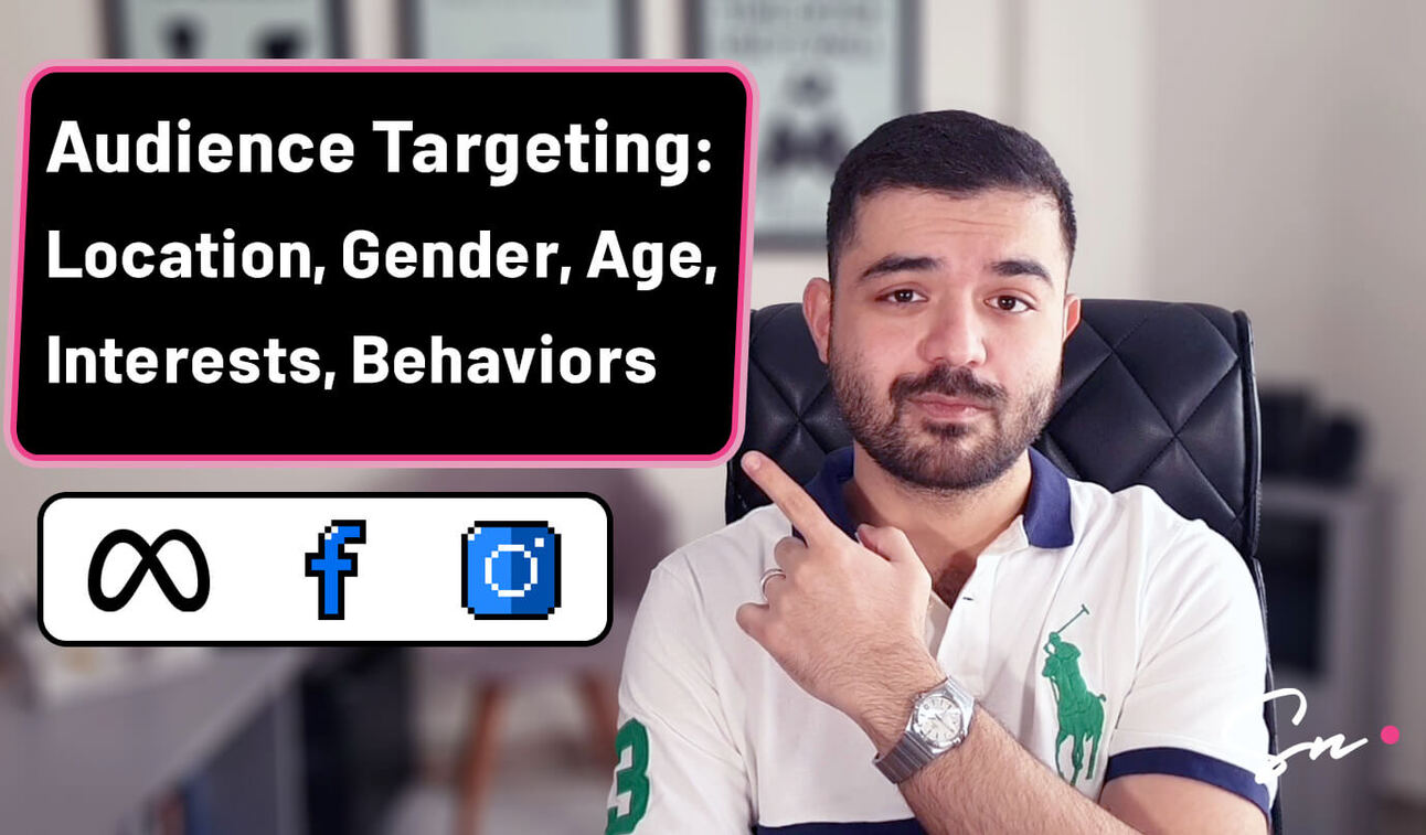 Meta Ads Audience Targeting, Location, Gender, Age, Interests, Behaviors 101: The Beginner's Guide