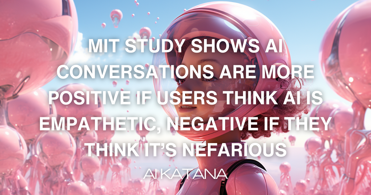 MIT study shows AI conversations are more positive if users think AI is ...