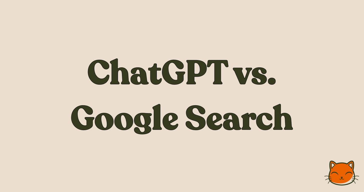 😺 ChatGPT vs. Google