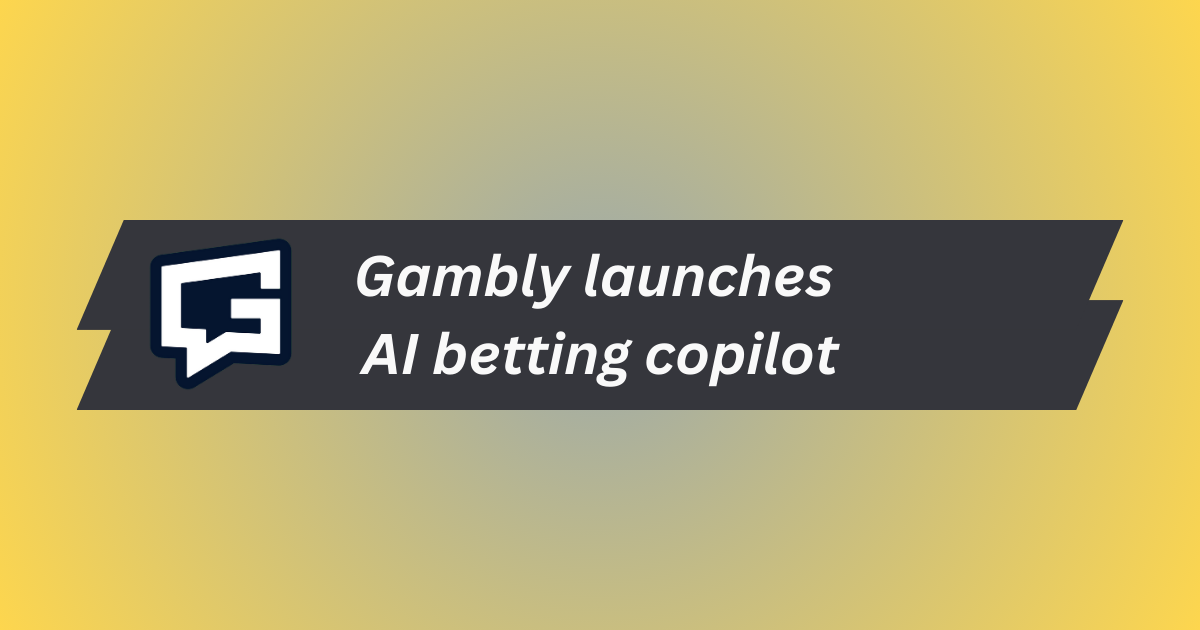 Gambly launches AI betting copilot