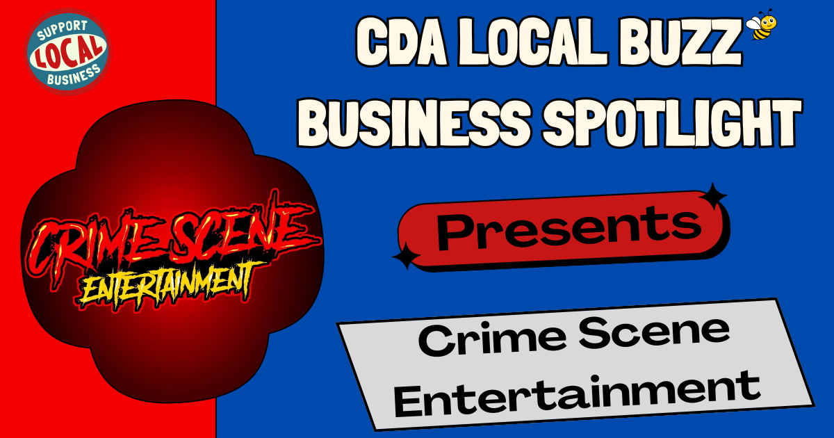 CDA Local Buzz 🐝 | Business Spotlight: Crime Scene Entertainment