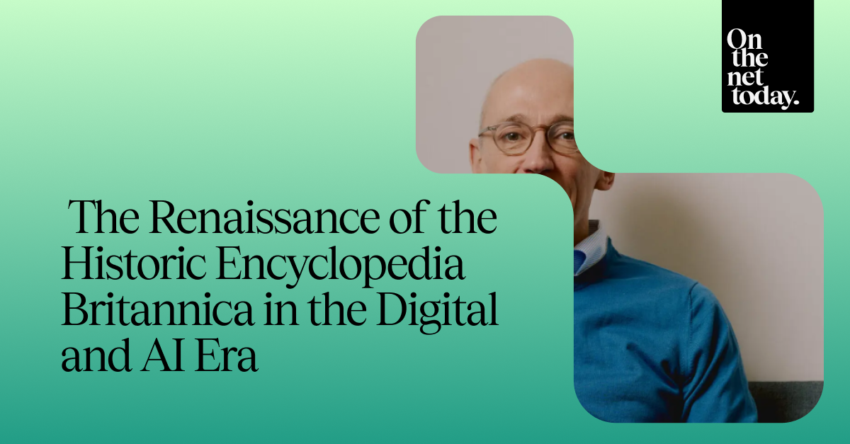 The renaissance of the historic Encyclopedia Britannica in the digital ...