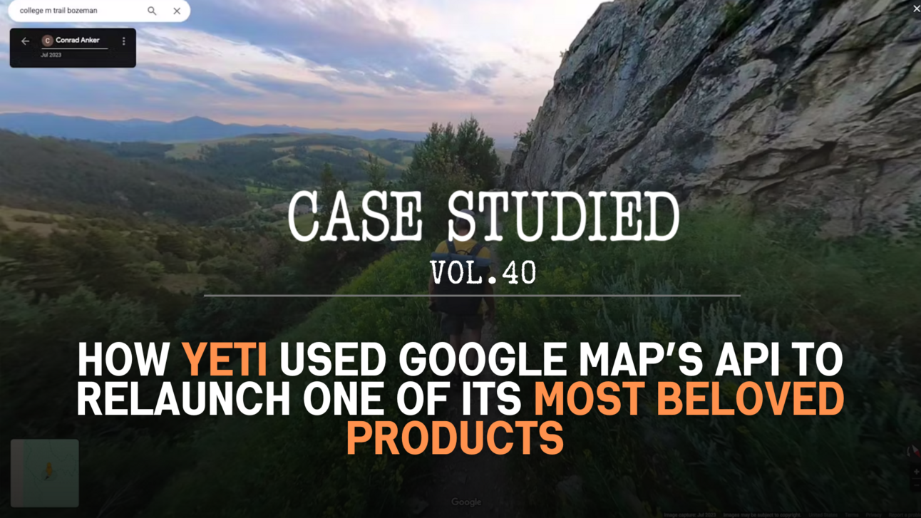 Case Studied: Vol 40. YETI: Google Maps meets marketing 🗺️