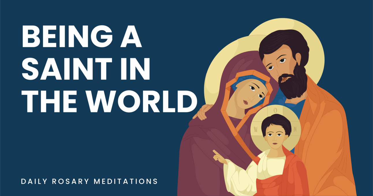Being a Saint in the World