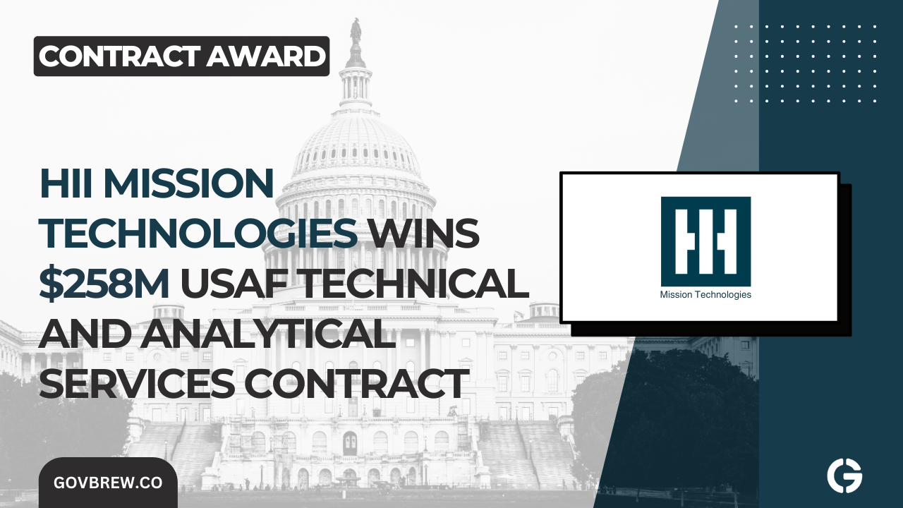 HII Mission Technologies Wins $258M USAF Technical and Analytical Services Contract