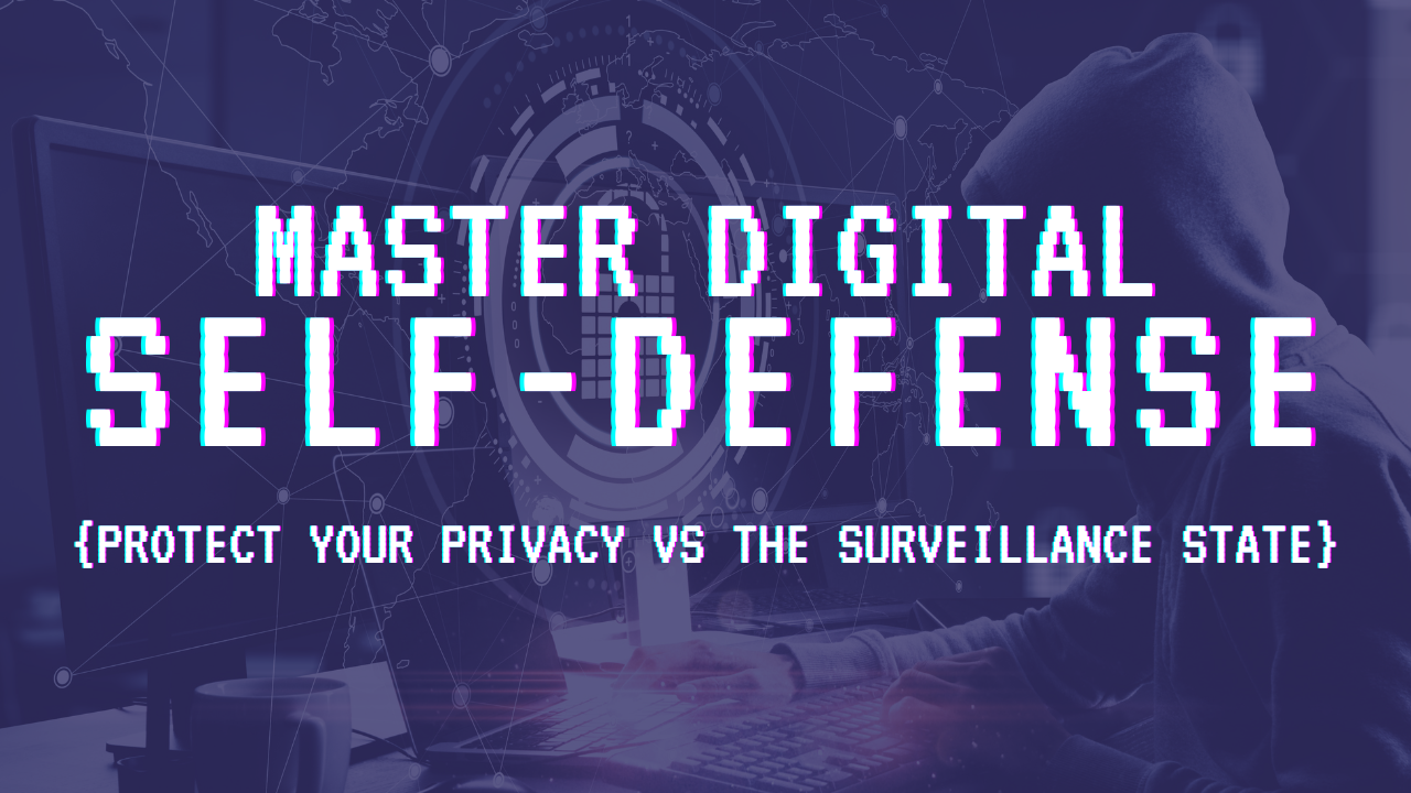Master Digital Self-Defense: Essential Strategies to Protect Your ...