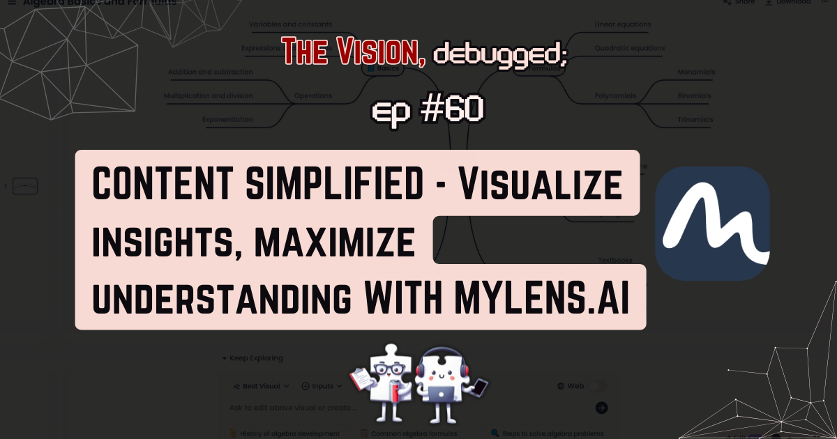MyLens.ai - Transform information overload into beautiful visuals