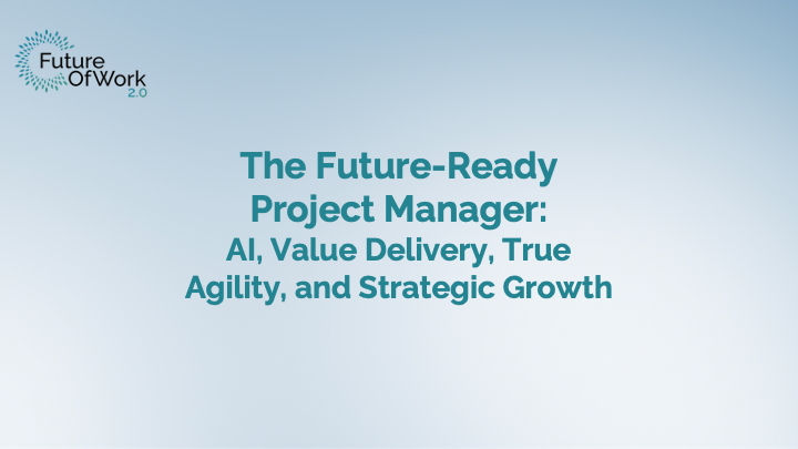 The Future-Ready Project Manager