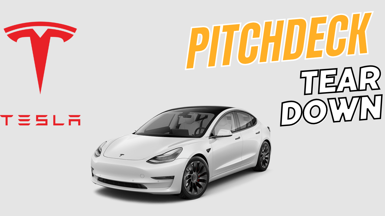 Shocking the Wheels Off the Status Quo: Tesla Pitch Deck Teardown
