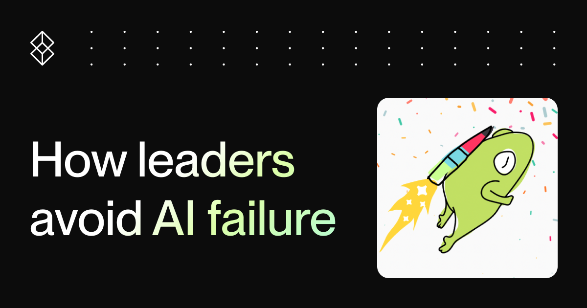 Thought Piece: How leaders avoid AI failure