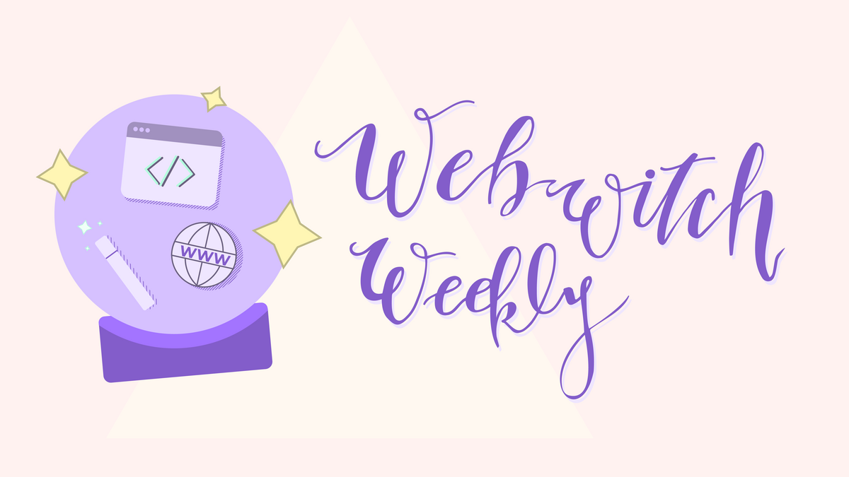 Web Witch Weekly: Issue 16