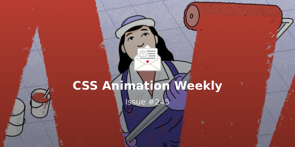 CSS Animation Weekly #245
