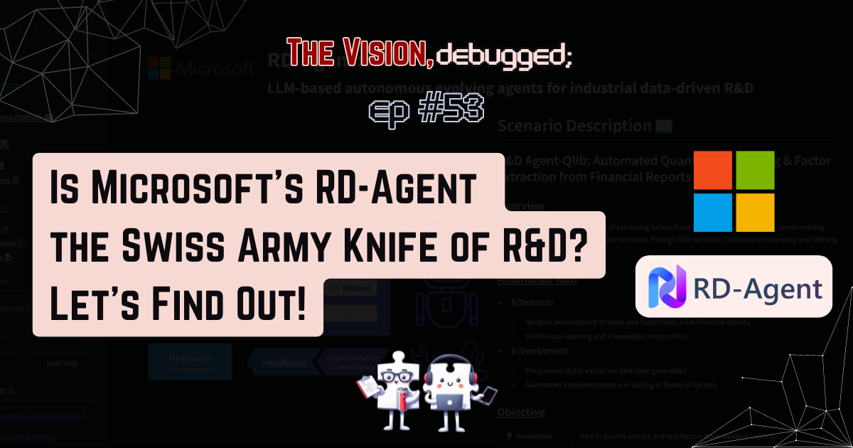 Is Microsoft's RD-Agent the Swiss Army Knife of R&D? Let’s Find Out!