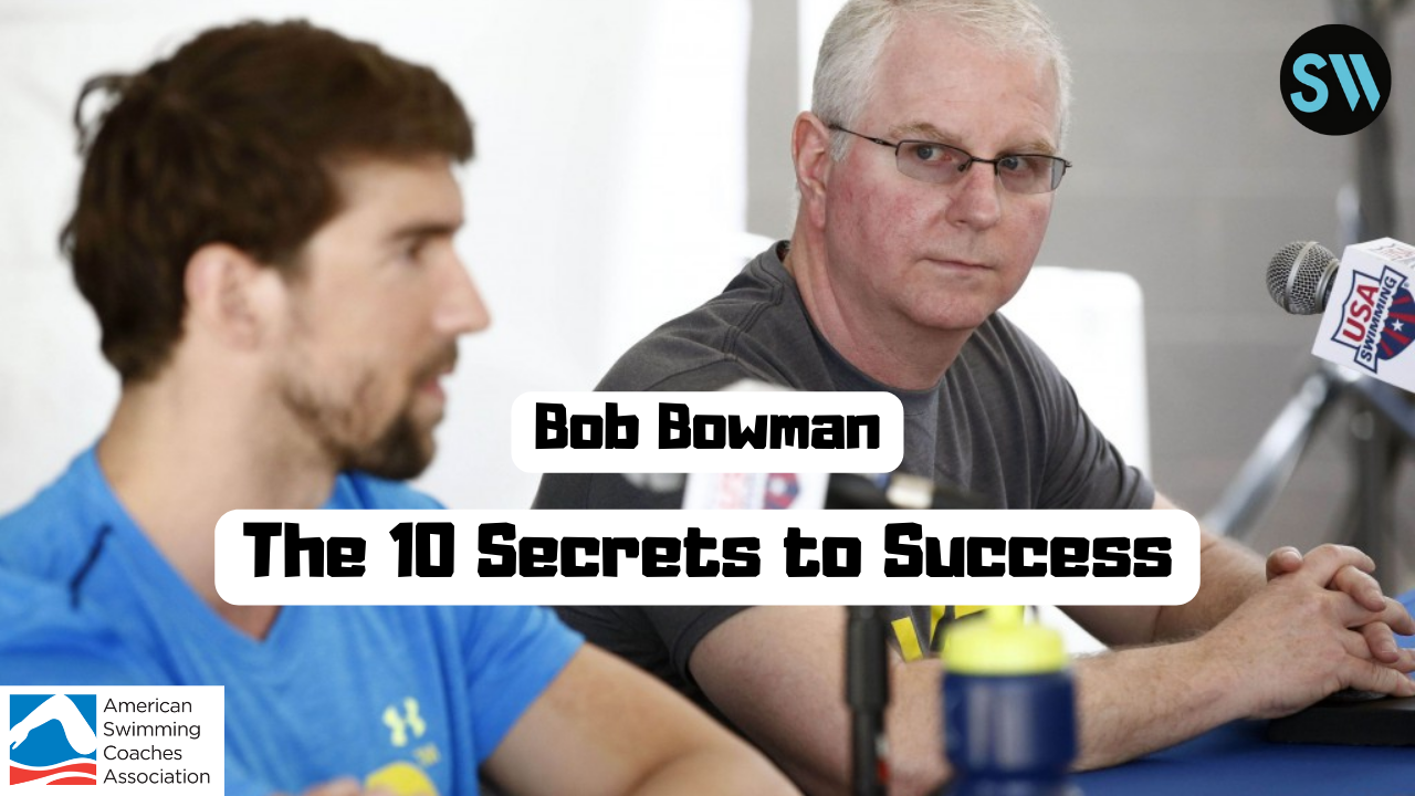 Bob Bowman | 10 Secrets of Success