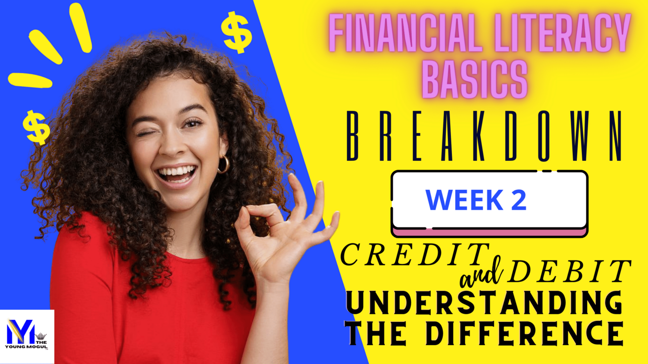 5-WEEK FINANCIAL LITERACY BASICS BREAKDOWN