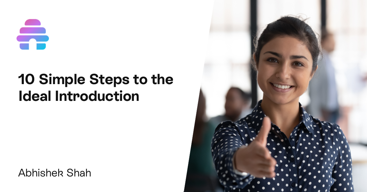 10 Simple Steps to the Ideal Introduction