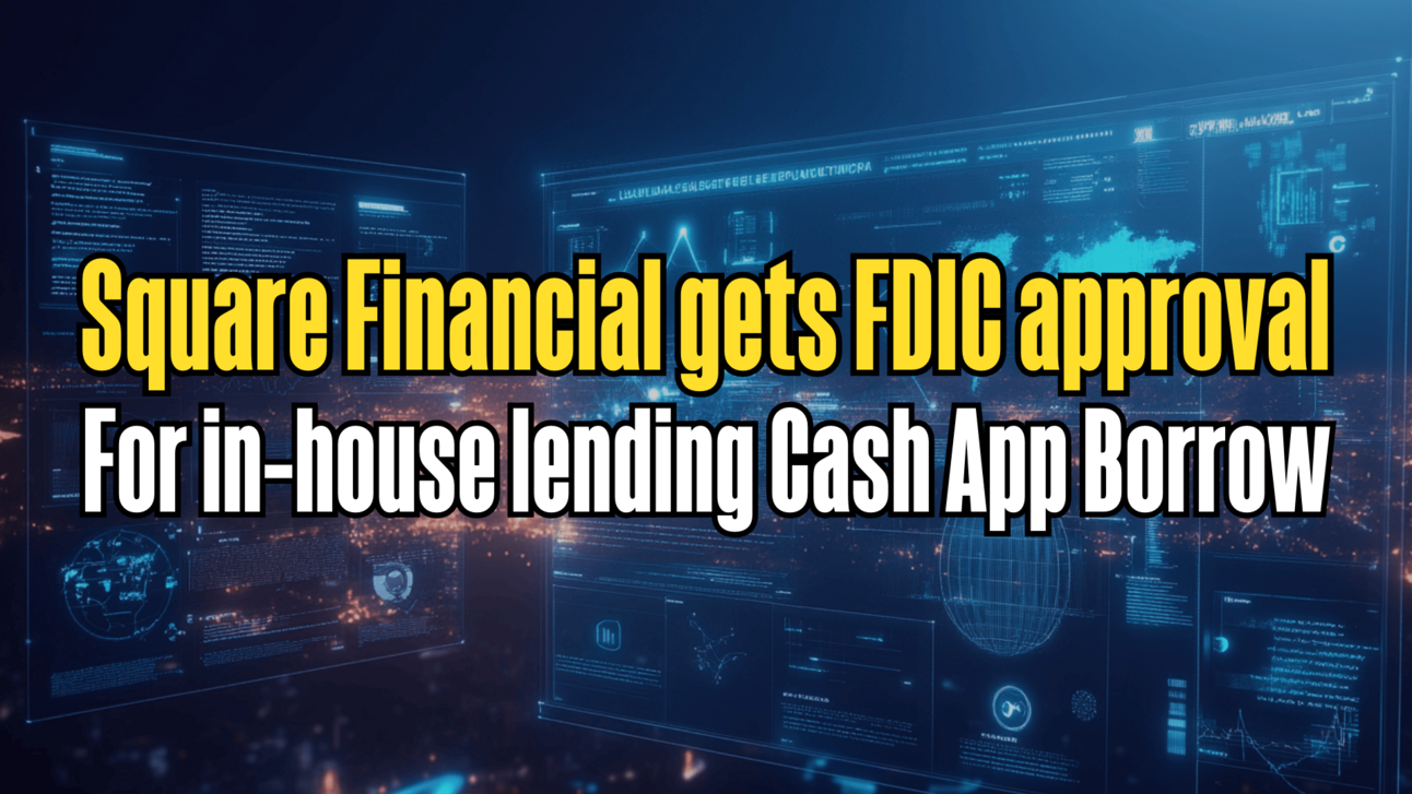 Square gets FDIC approval for in-house lending