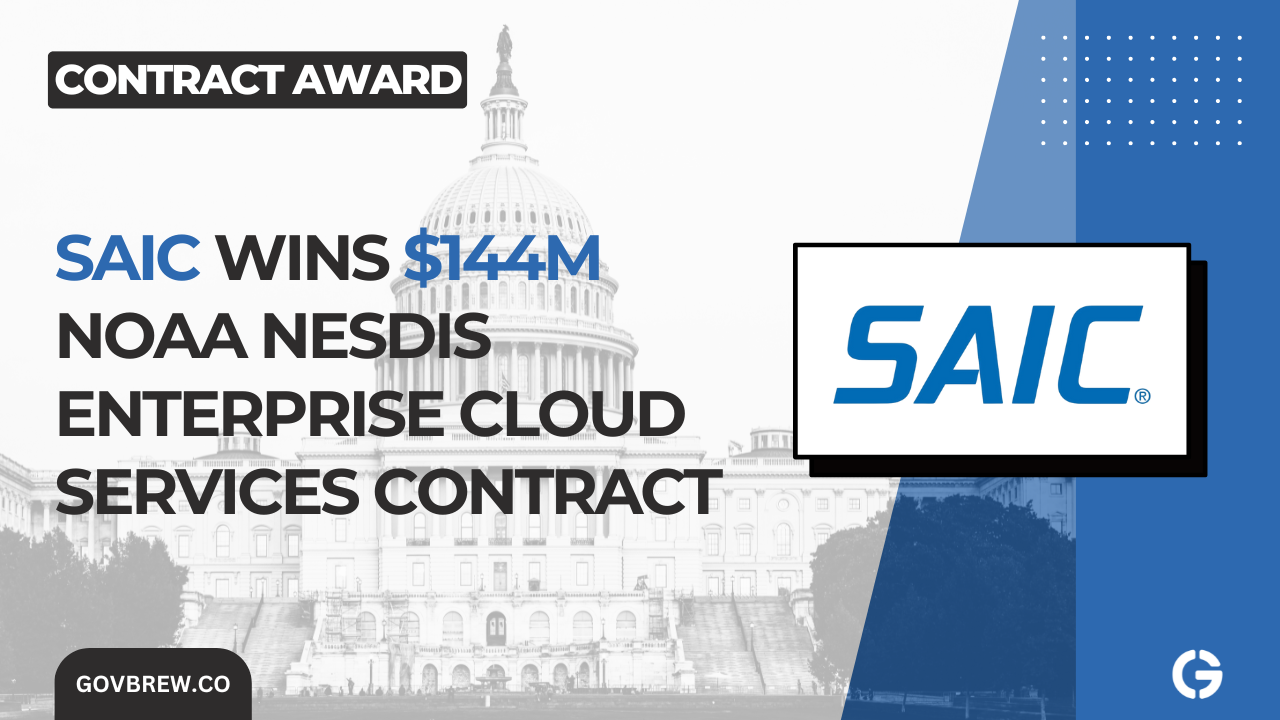 SAIC Wins $144 Million NOAA NESDIS Enterprise Cloud Services Contract