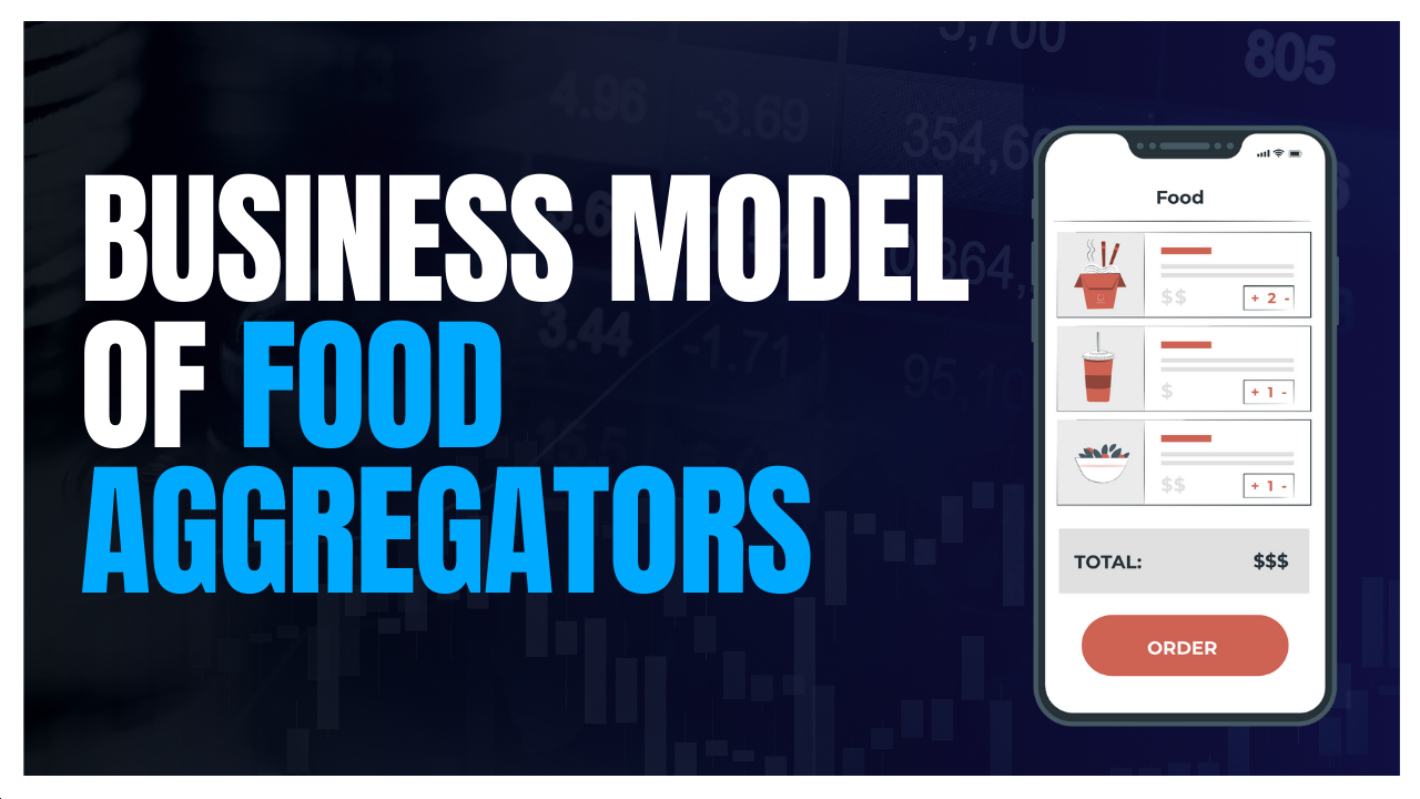 Business Model of Food Aggregators