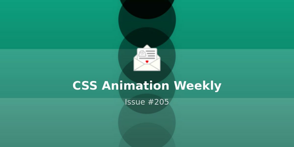 CSS Animation Weekly #205