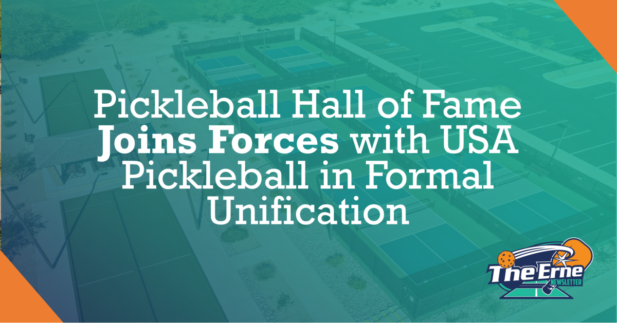 Pickleball Hall of Fame Joins Forces with USA Pickleball in Formal ...