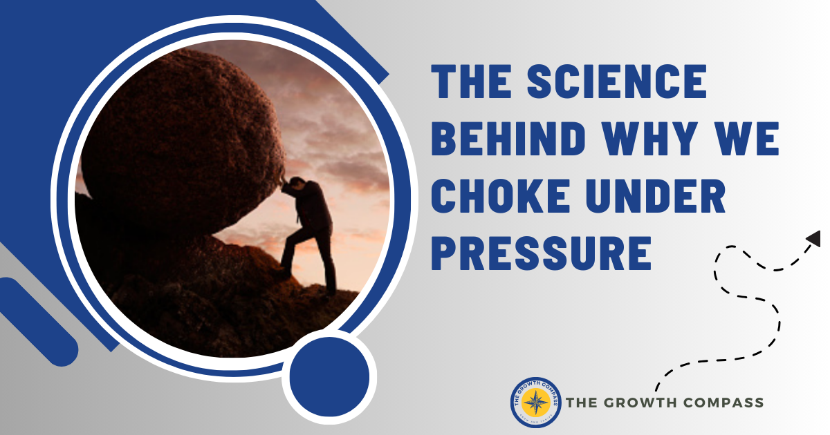 🧭 The Science Behind Why We Choke Under Pressure