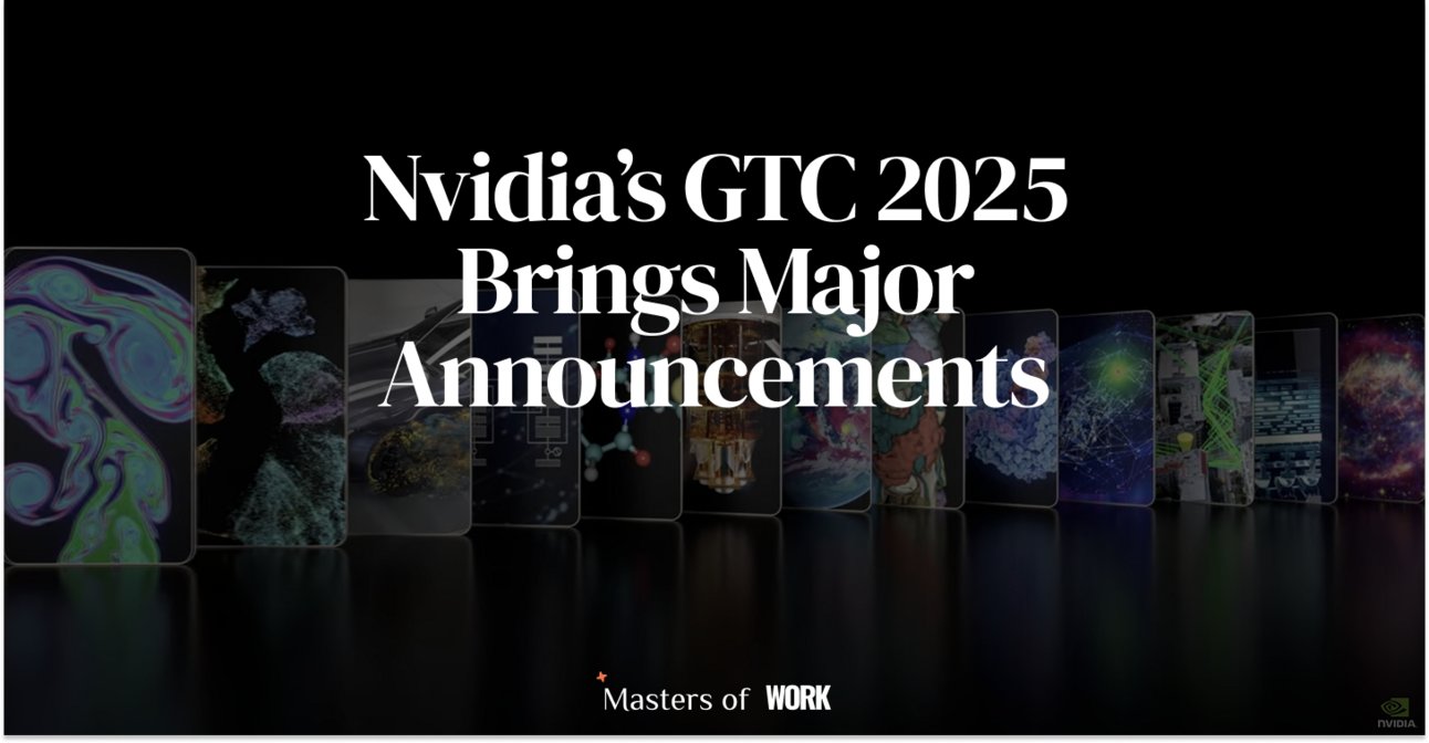 Nvidia’s GTC 2025 Brings Major Announcements